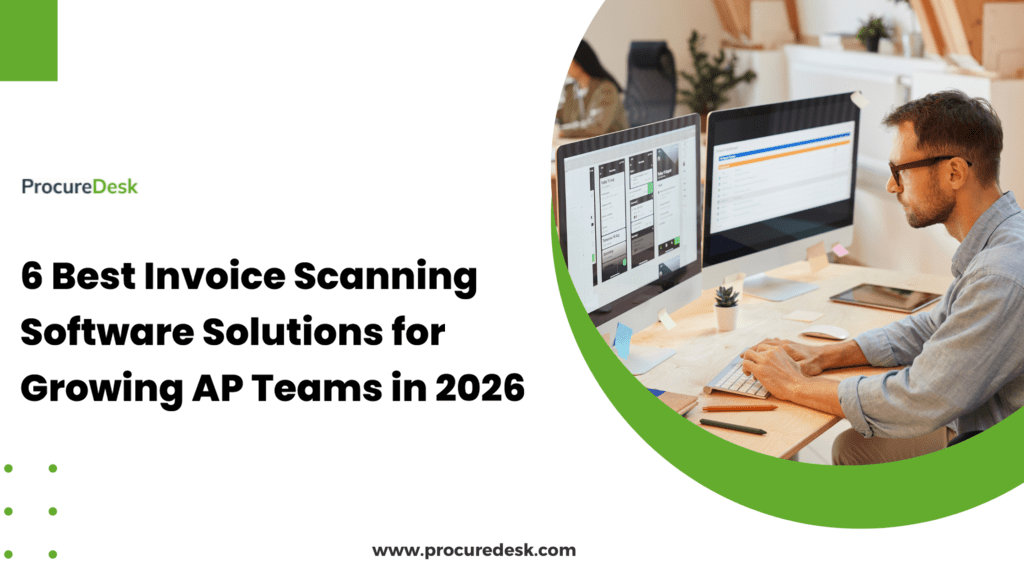 6 Best Invoice Scanning Software Solutions for Growing AP Teams in 2026 ...